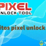Créditos Pixel Unlock tool 【 FRP, Bootloader Unlock】